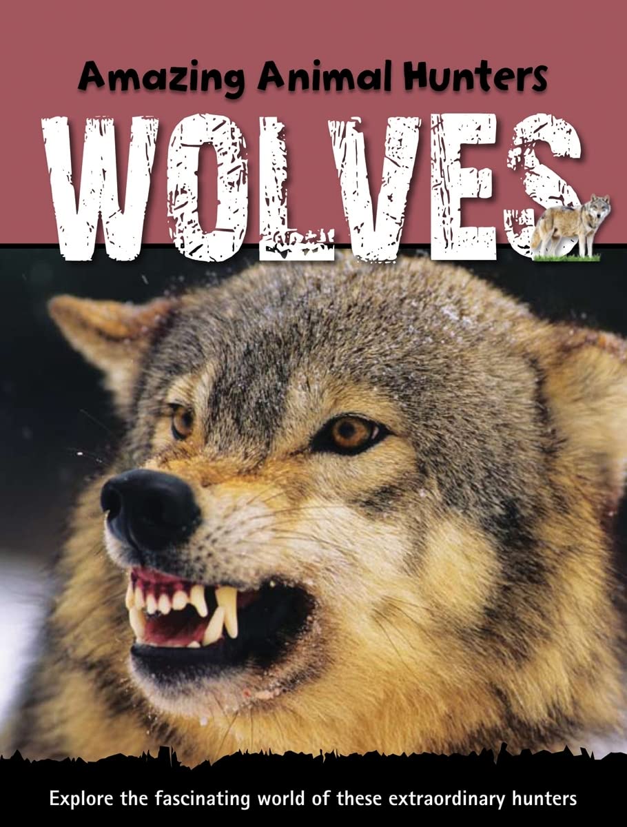 Wolves (Amazing Animal Hunters): Green, Jen: 9781607530503: Amazon.com ...