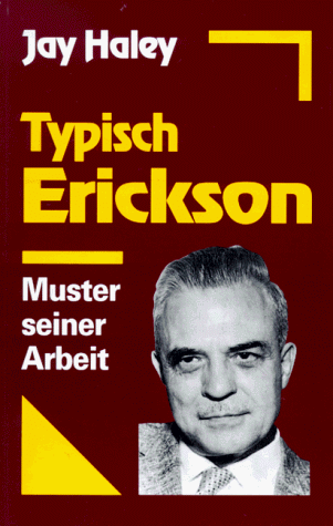 Amazon.com: Typisch Erickson: 9783873873025: Jay Haley: Books