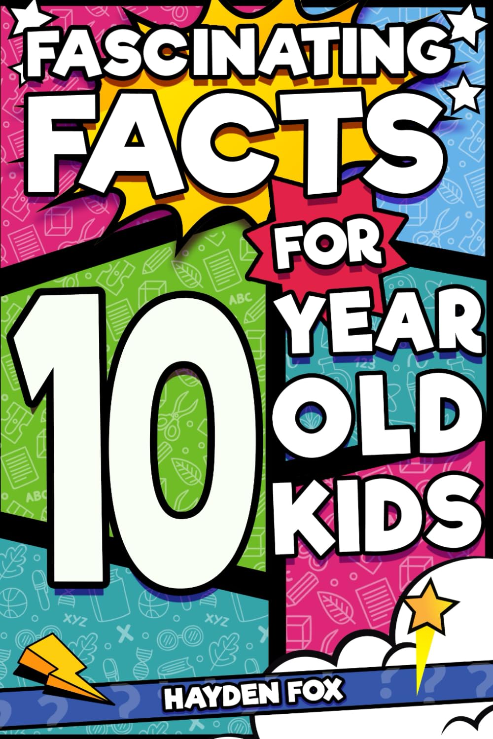 Fascinating Facts For 10 Year Old Kids: Explore the Wonders of the ...