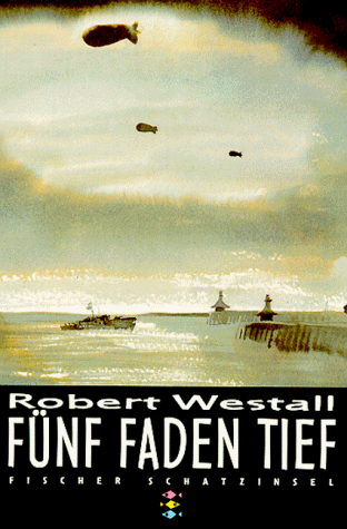 Fünf Faden tief : Westall, Robert, Foreman, Michael, Fleckenstein ...