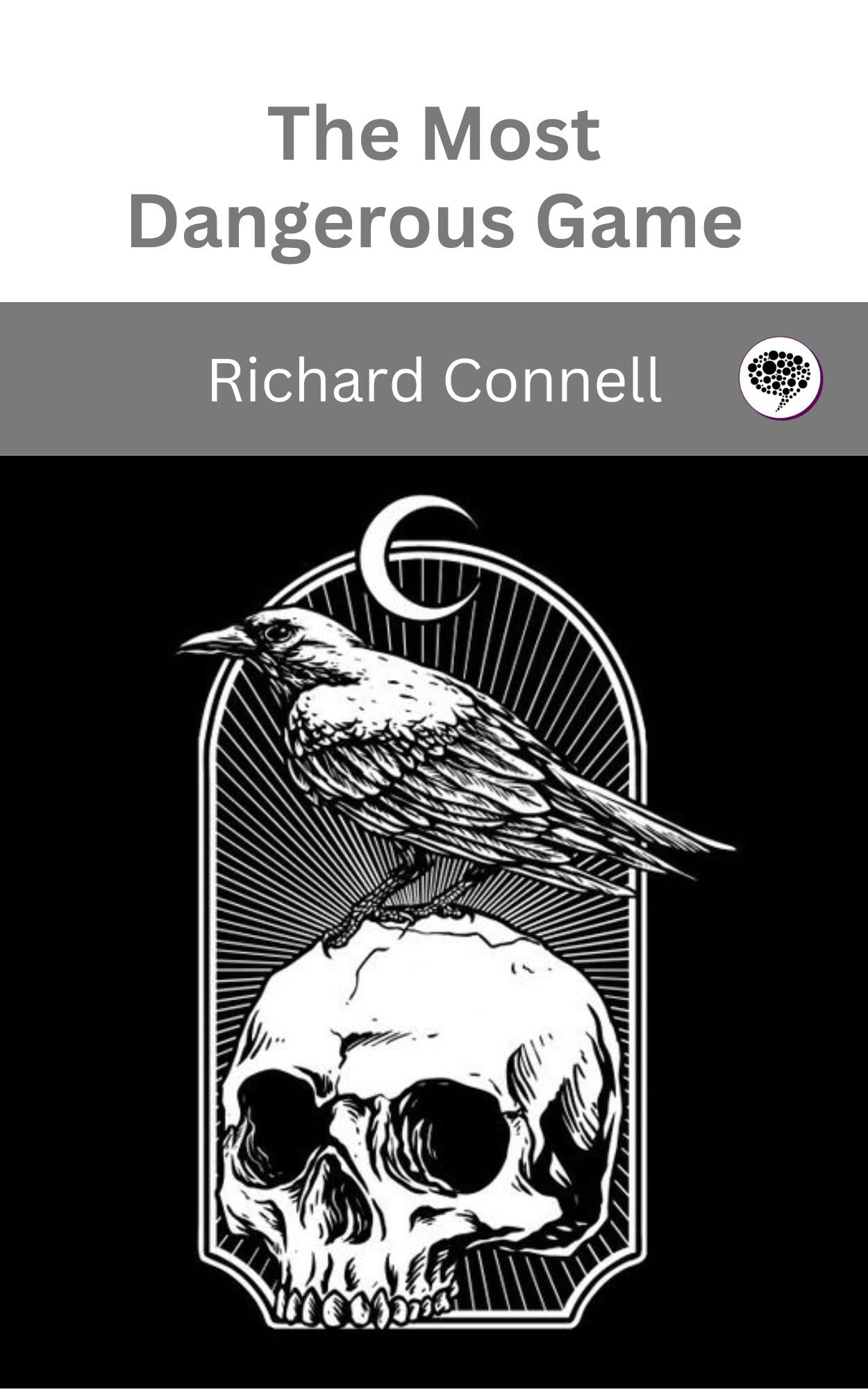 Buy The Most Dangerous Game - Richard Connell's Original Masterpiece ...