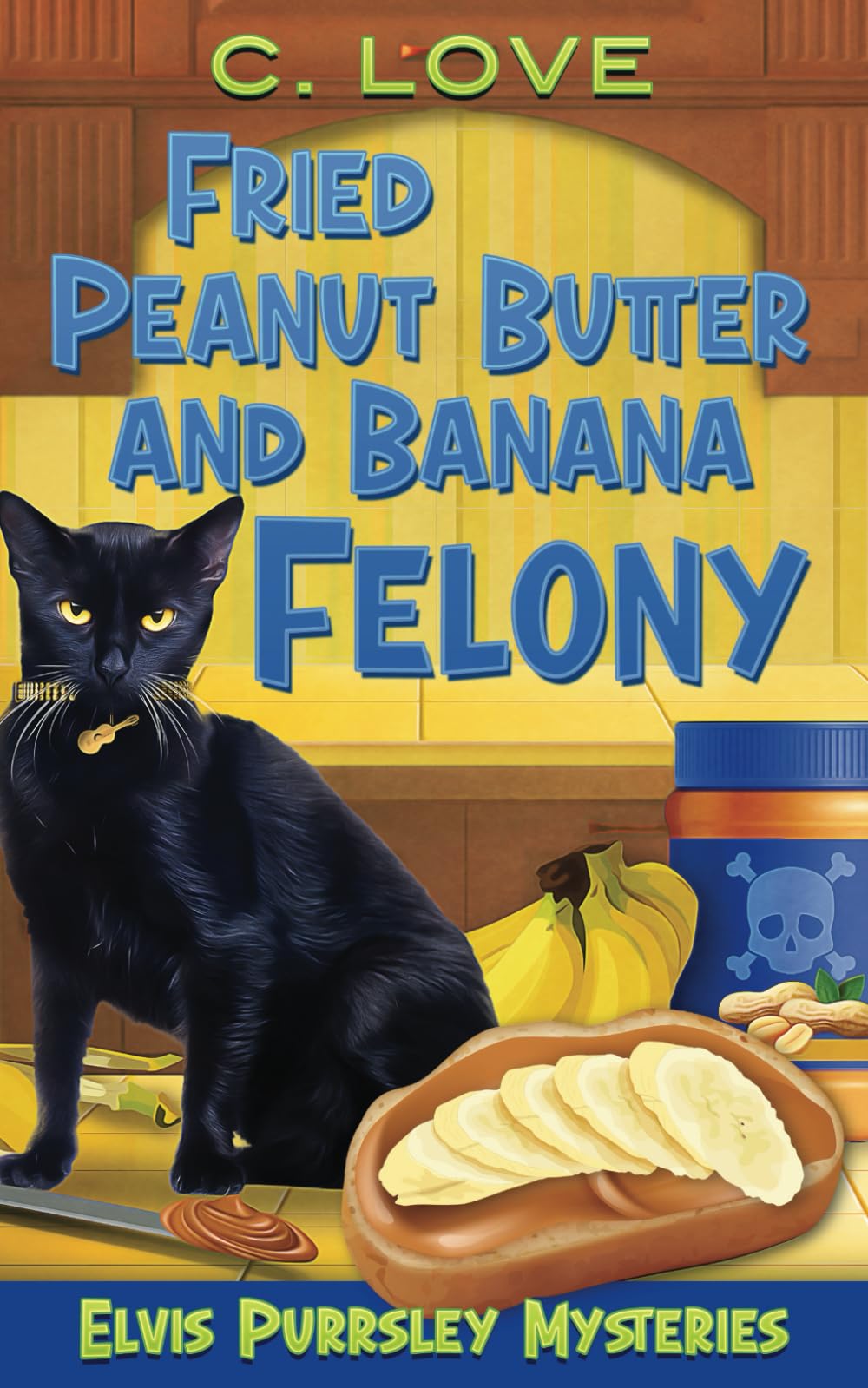 Fried Peanut Butter and Banana Felony : Love, C.: Amazon.com.au: Books