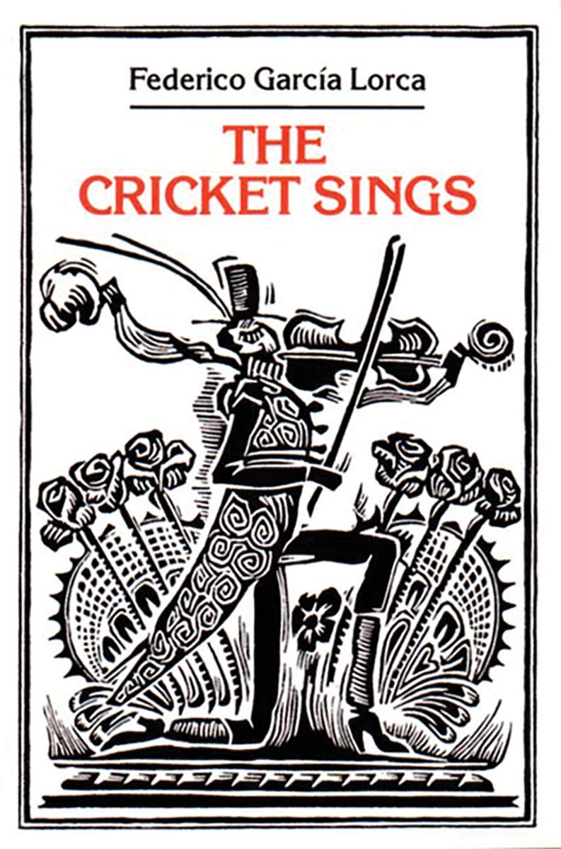 The Cricket Sings: Poems & Songs for Children: Garcia Lorca, Federico ...
