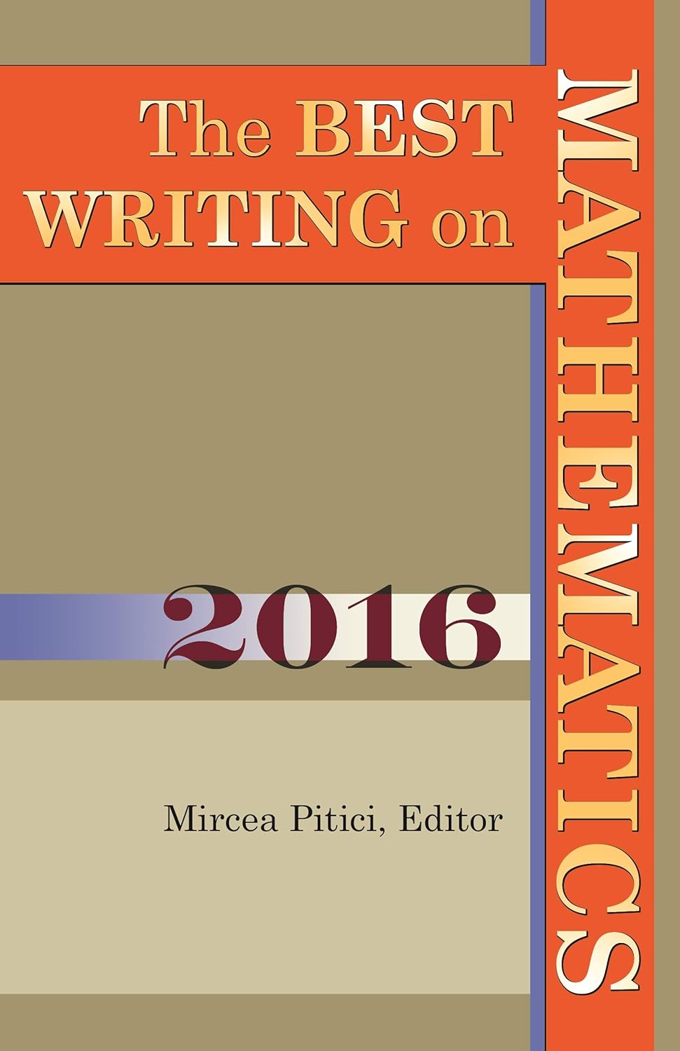 The Best Writing on Mathematics 2016: Pitici, Mircea: 9780691175294 ...