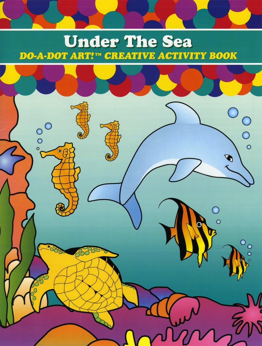 Amazon.com: Do-A-Dot Under The Sea Creative Activity Coloring Book ...