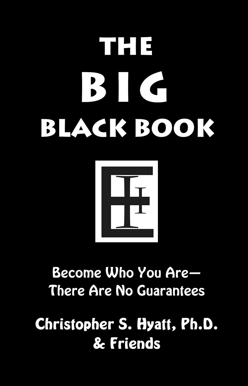 The Big Black Book: Become Who You Are - Kindle edition by Hyatt ...