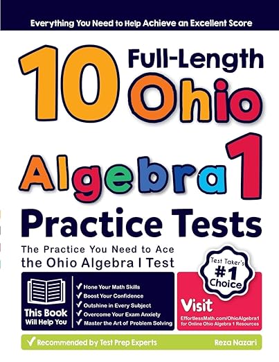 10 Full Length Ohio Algebra I Practice Tests: The Practice You Need to ...