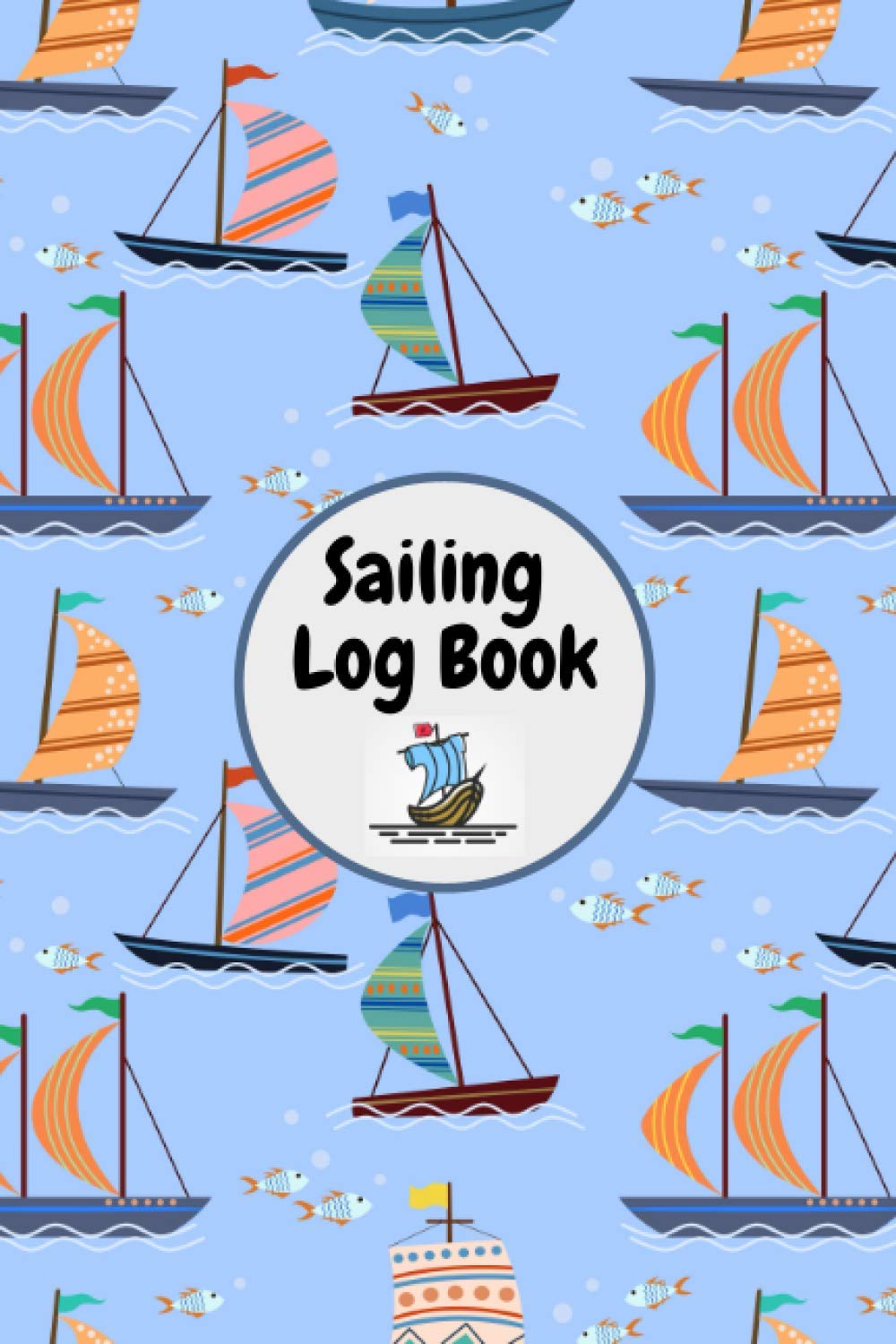 Amazon | Sailing Log Book: Captains Diary, Trip and Record Keeper ...