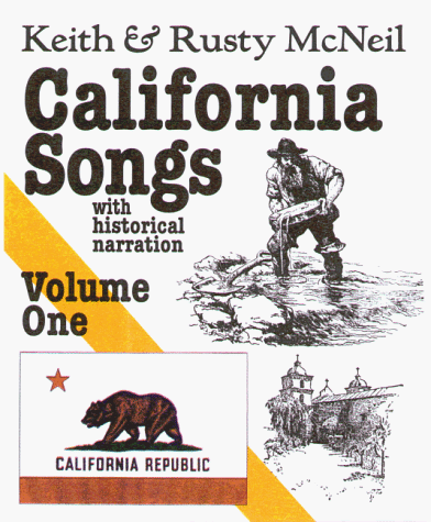 California Songs Volume One: McNeil, Rusty, McNeil, Keith ...
