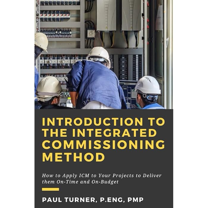 Buy Introduction to the Integrated Commissioning Method: How to Apply ...