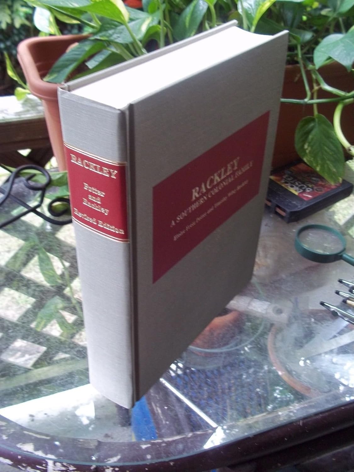 Rackley, a Southern Colonial Family: The Descendants of Edward Rackley ...