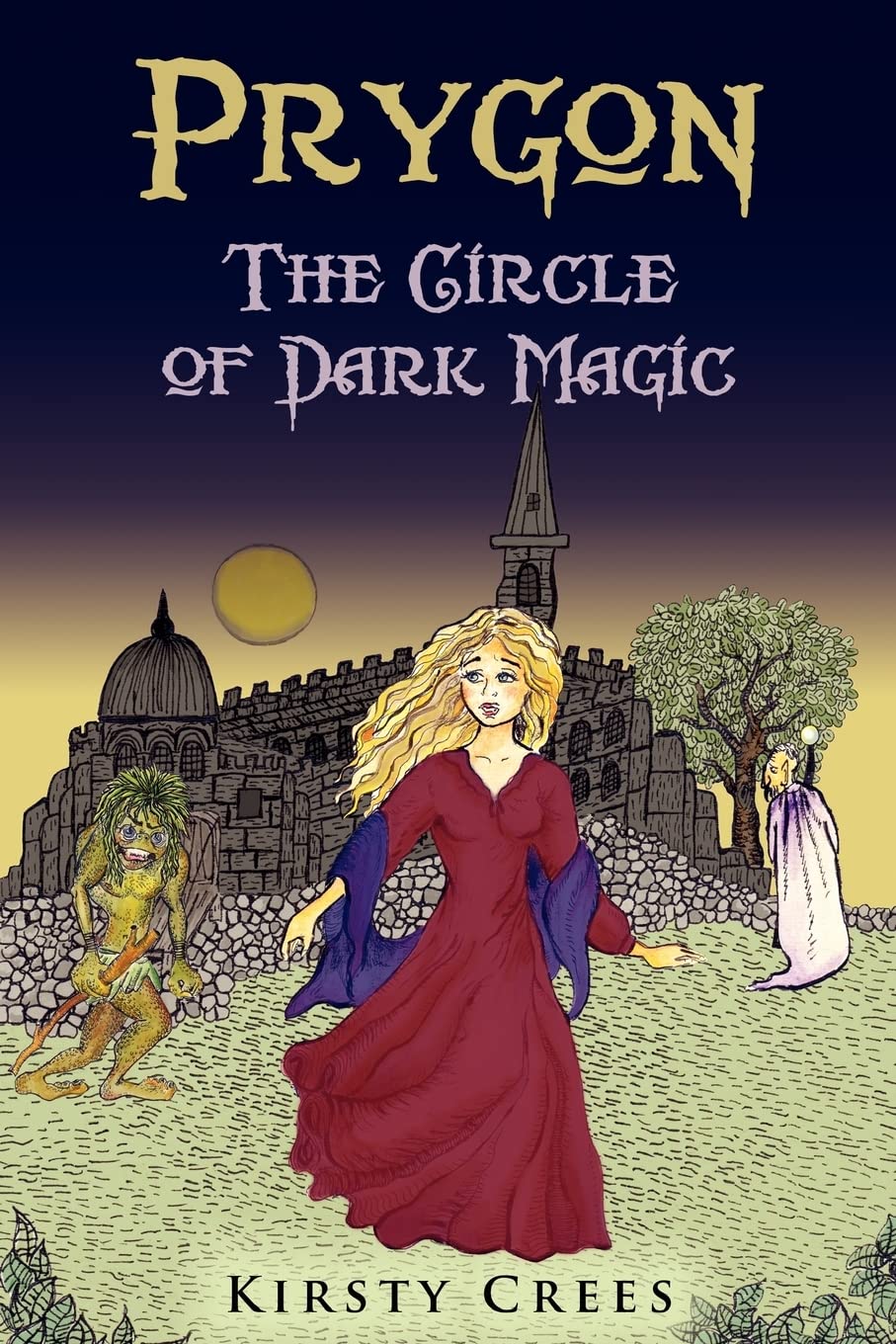 Prygon: The Circle of Dark Magic: Crees, Kirsty, Summers, Cindy ...