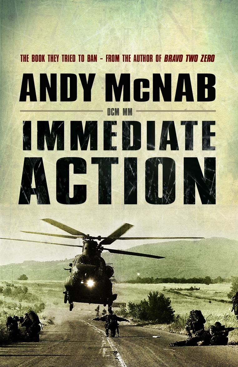Immediate Action. Andy McNab: Andy McNab: 9780552153584: Amazon.com: Books