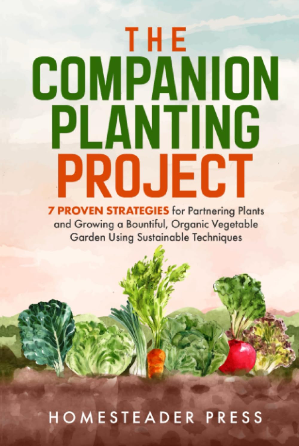 Snapklik.com : Companion Planting: 7 Proven Strategies For Partnering ...