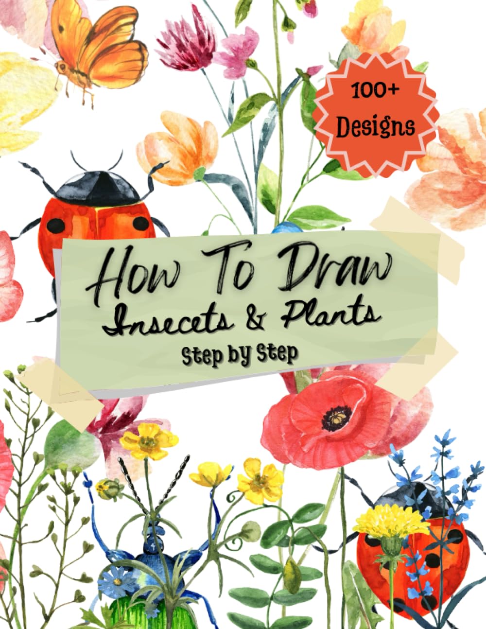 Amazon.com: How To Draw Insects and Plants Step by Step: A Simple Step ...