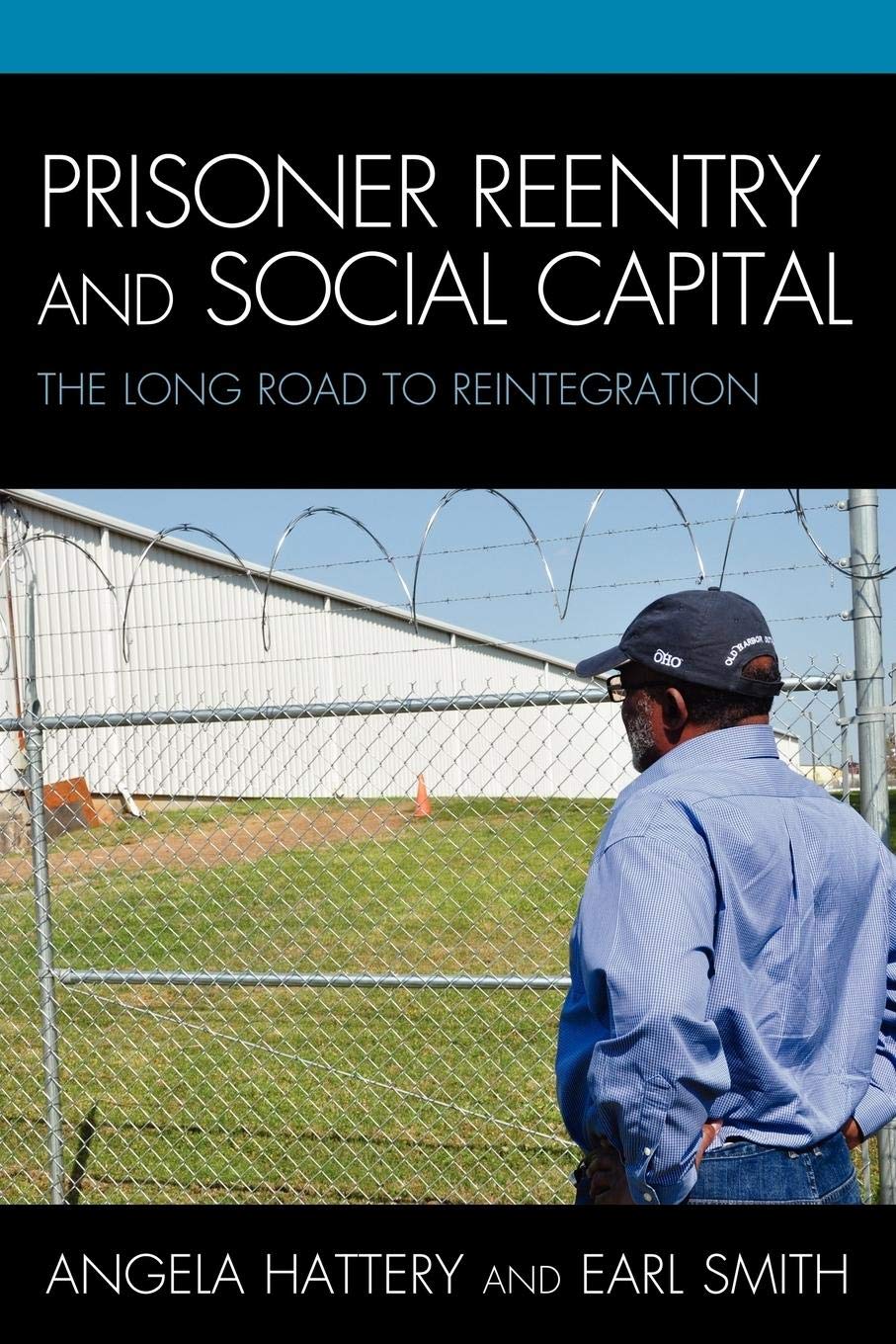 Prisoner Reentry and Social Capital: The Long Road to Reintegration ...