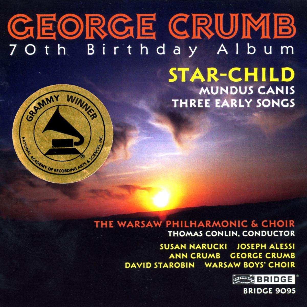 George Crumb, Thomas Conlin, Warsaw Philharmonic & Choir, George Crumb ...