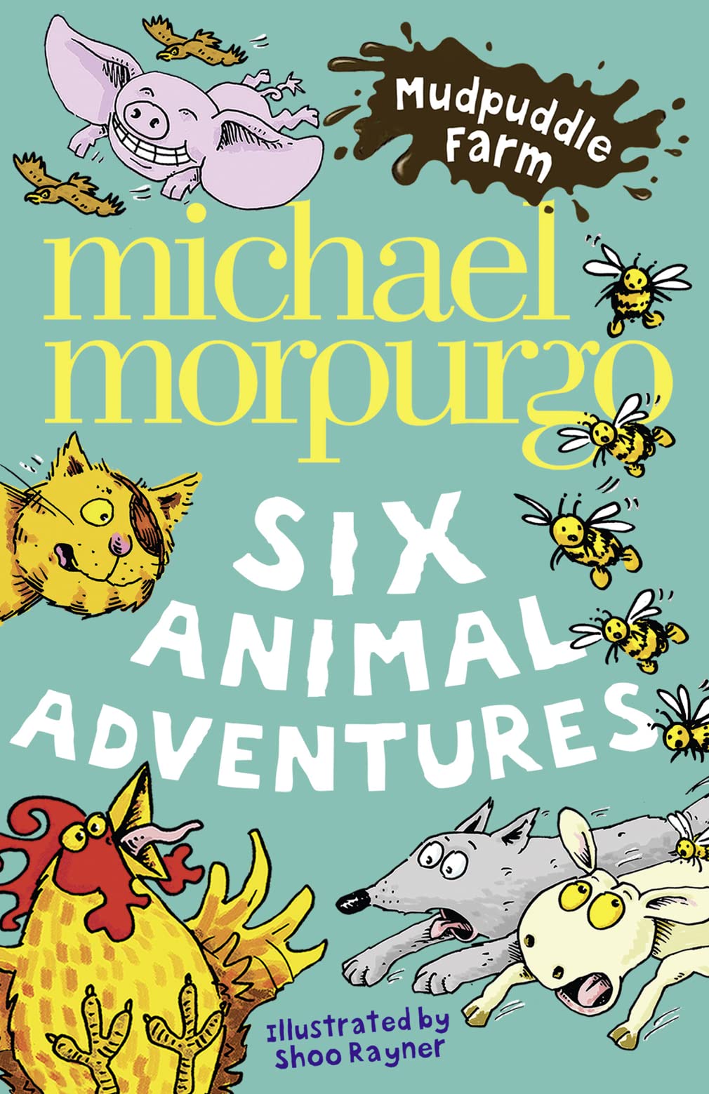 Mudpuddle Farm: Six Animal Adventures: Amazon.co.uk: Morpurgo, Michael ...