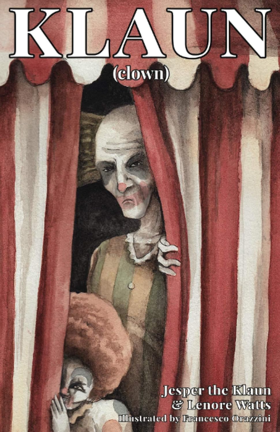 Klaun: (clown): the Klaun, Jesper, Watts, Lenore: 9781735141206: Amazon ...
