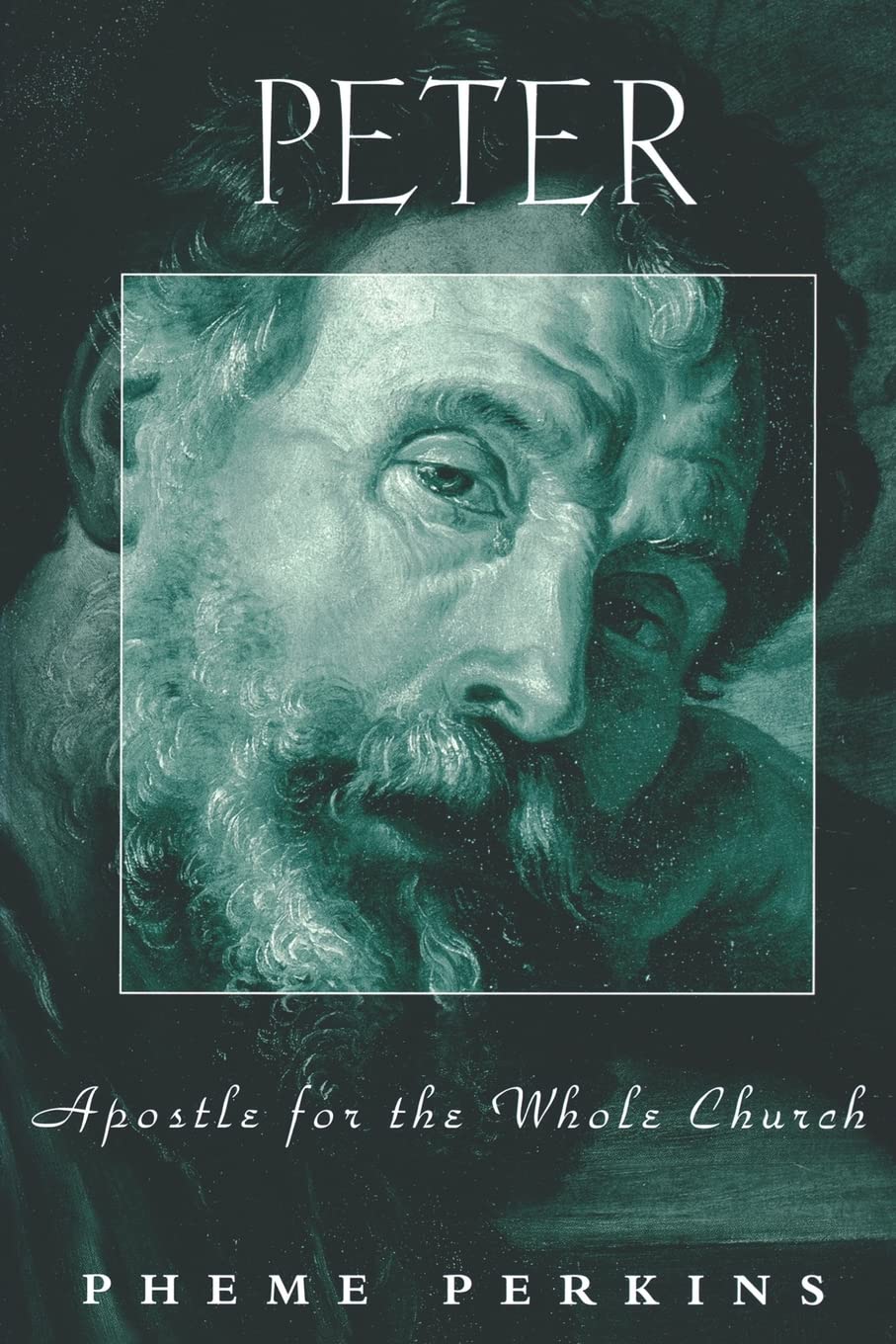 Peter: Apostle for the Whole Church (Studies on Personalities of the ...