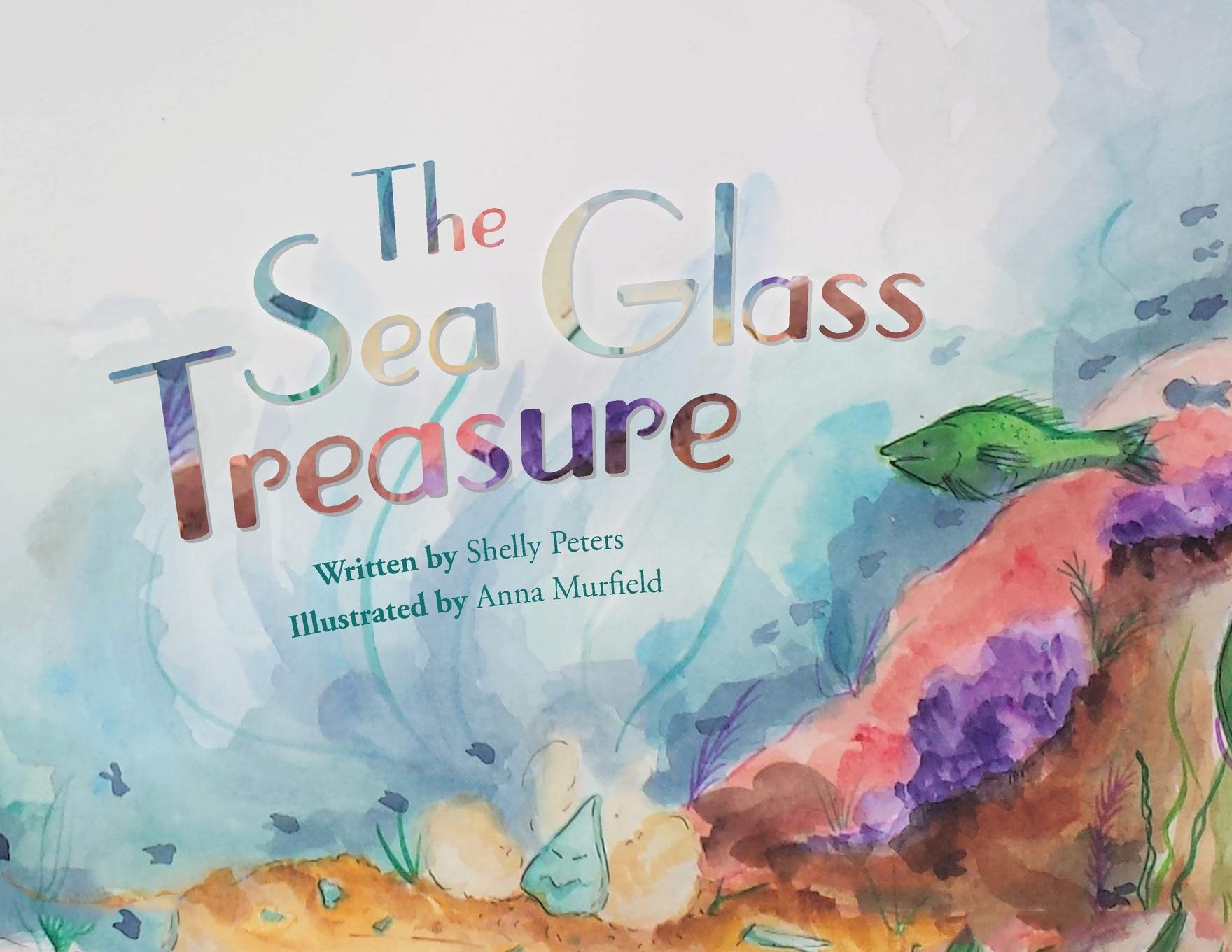 The Sea Glass Treasure: Peters, Shelly, Murfield, Anna: 9781645381099 ...