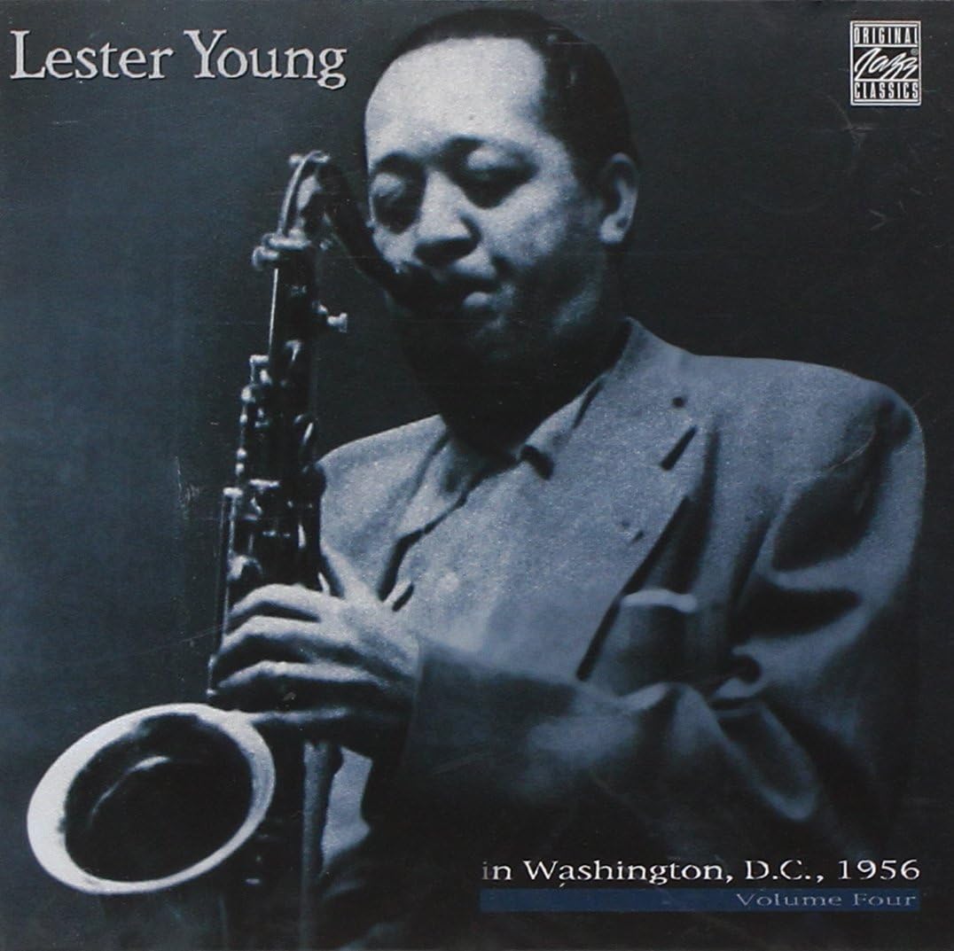 Amazon.co.jp: Lester Young in Washington D.C. 1956, Vol. 4: ミュージック
