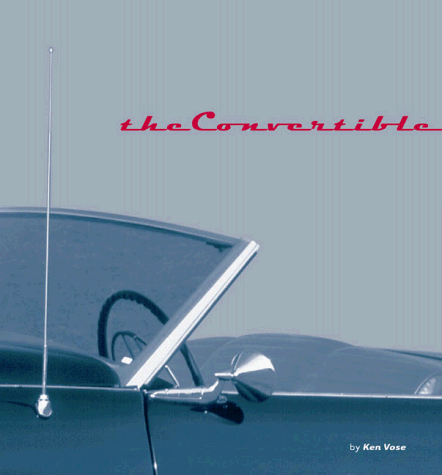 The Convertible: Vose, Ken: 9780811824477: Amazon.com: Books