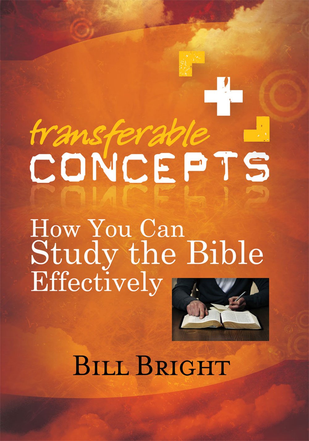 How You Can Study the Bible Effectively: Amazon.co.uk: Bright, Bill ...