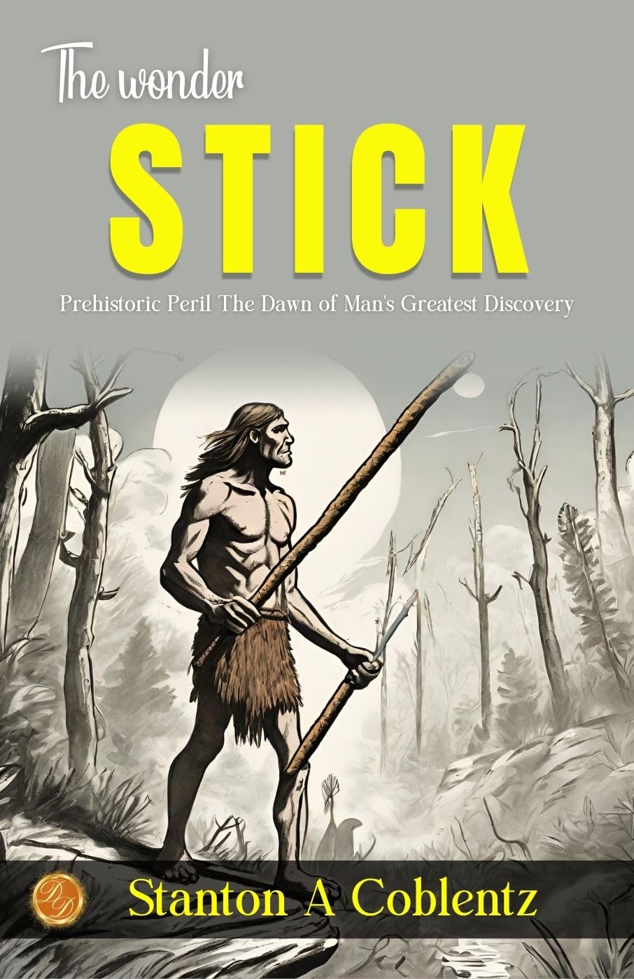 Buy The wonder stick by Stanton A. Coblentz: Prehistoric Peril: The ...