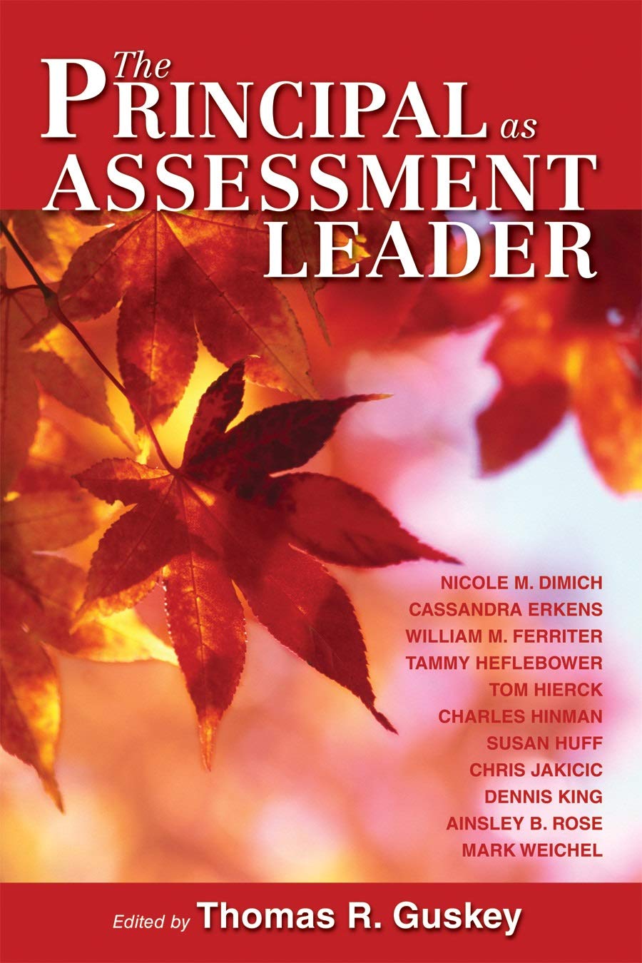 Amazon.com: Principal as Assessment Leader, The eBook : Cassandra Erkens, William Ferriter ...