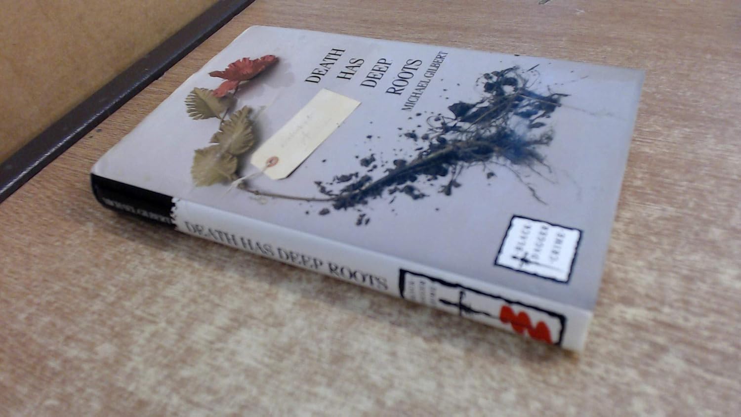 Death Has Deep Roots (Black Dagger Crime Series): Gilbert, Michael ...