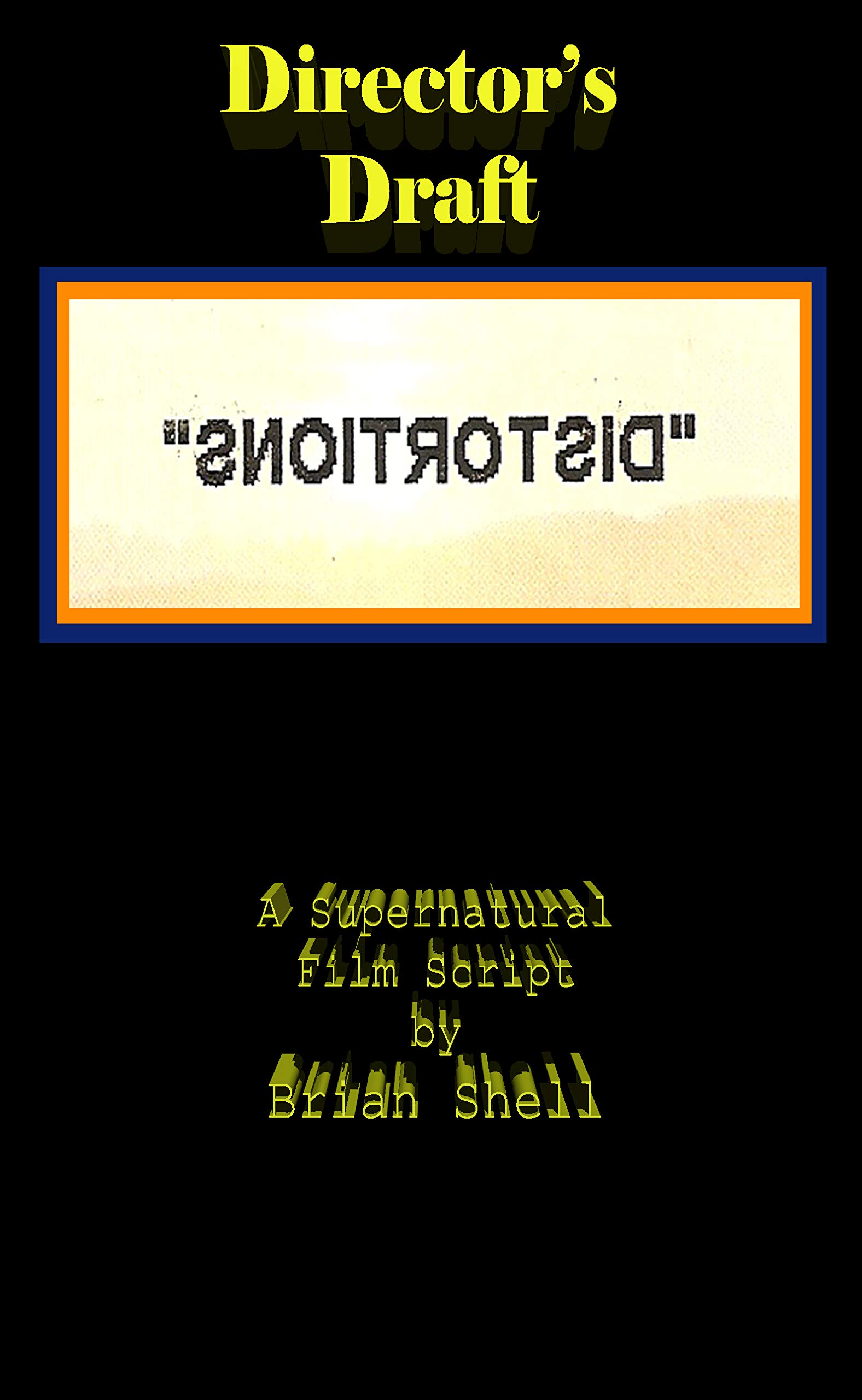 Buy Distortions: First Final Draft 1997: The House of Mirrors Online at desertcartINDIA