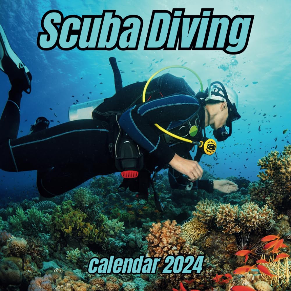 Scuba Diving Calendar 2024: 14 Months Organizer For Home & Office ...
