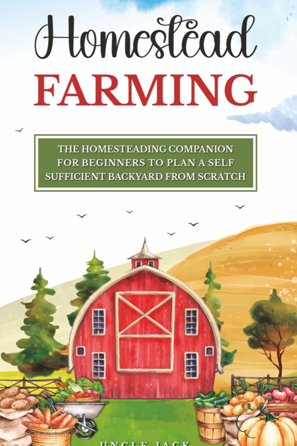 Amazon.com: A Beginners Companion to Homestead Farming: Creating a Self-Sufficient Backyard ...