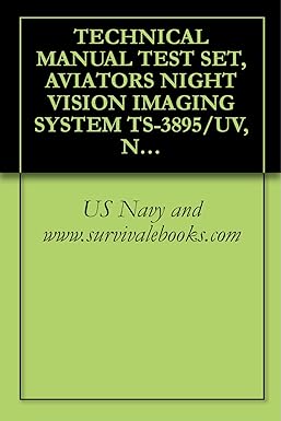 Amazon.com: TECHNICAL MANUAL TEST SET, AVIATOR’S NIGHT VISION IMAGING ...
