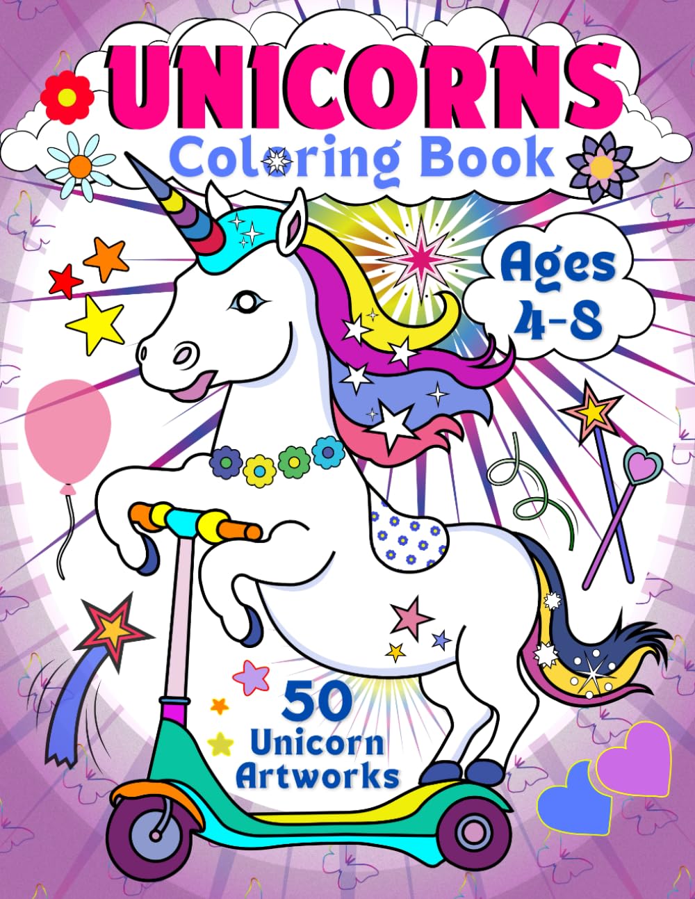 Unicorns Coloring Book: Magical Unicorns for Kids Ages 4-8 with 50 Cute ...