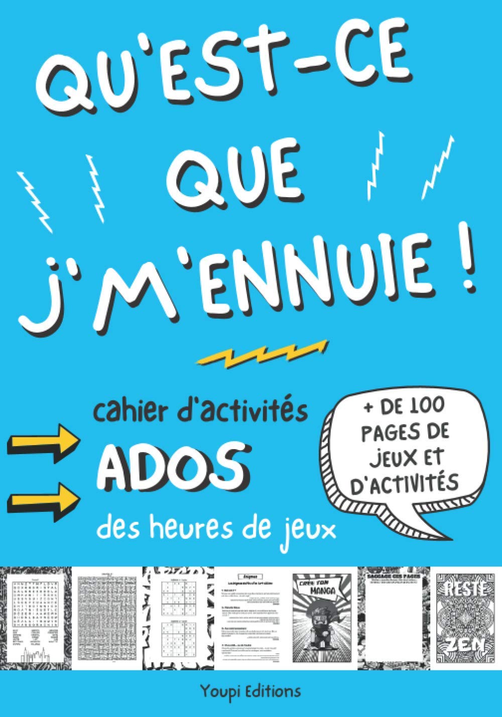 Buy Qu'est-ce que j'm'ennuie ! cahier d'activités ados: livre jeu pour ...