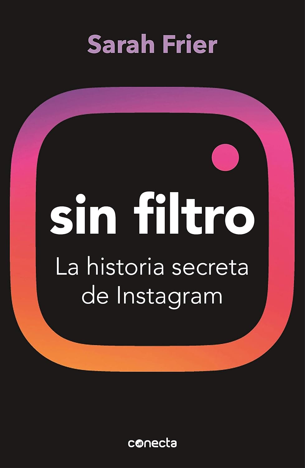 Sin Filtro: La Historia Secreta de Instagram / No Filter: The Inside ...