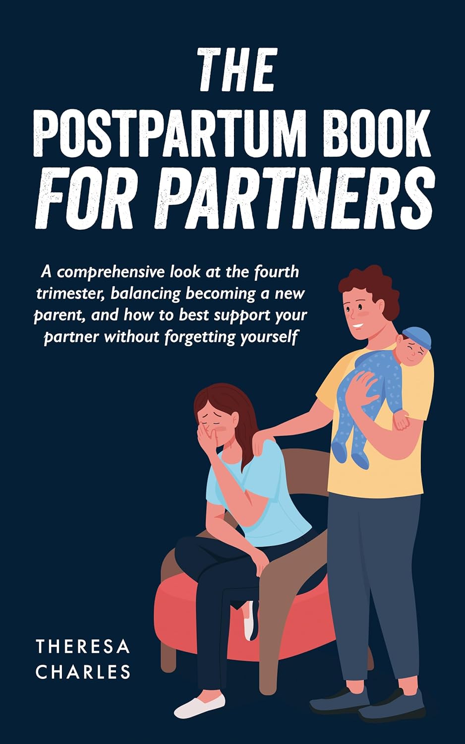 The Postpartum Book for Partners: A Comprehensive Look at the Fourth ...