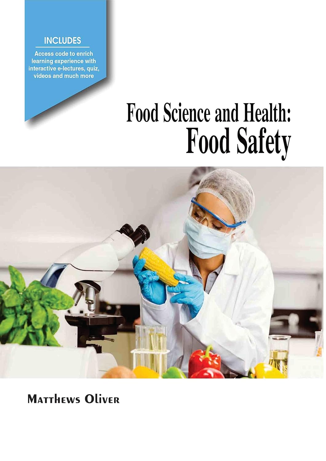 Food Science and Health: Food Safety (with Access code) : Matthews ...