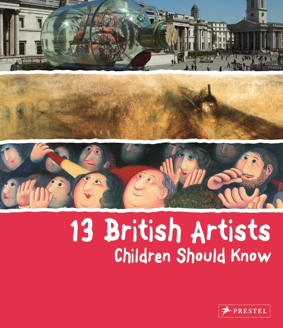 13 British Artists Children Should Know: Baverstock, Alison ...