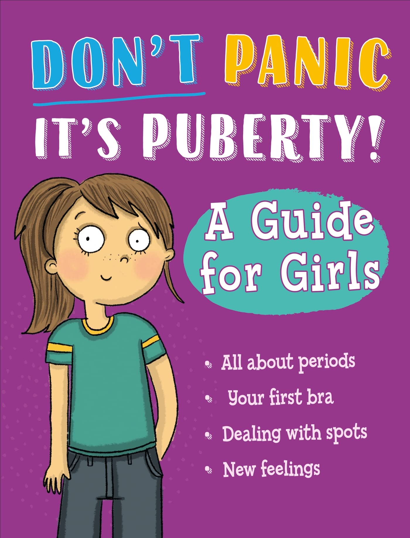 A Guide for Girls (Don't Panic, It's Puberty!): Amazon.co.uk ...