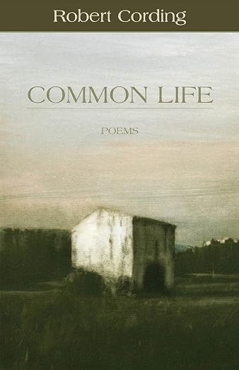 Common Life: Cording, Robert: 9780972304573: Amazon.com: Books