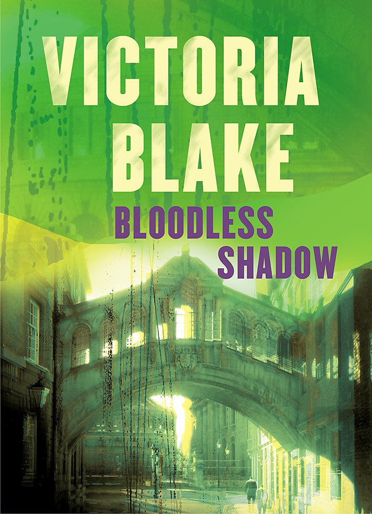Bloodless Shadow: Blake, Victoria: 9780752863962: Amazon.com: Books