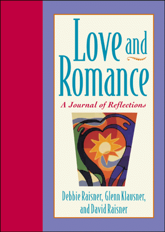 Love and Romance: Buckshorn, Tara, Klausner, Glenn S., Raisner, David H ...