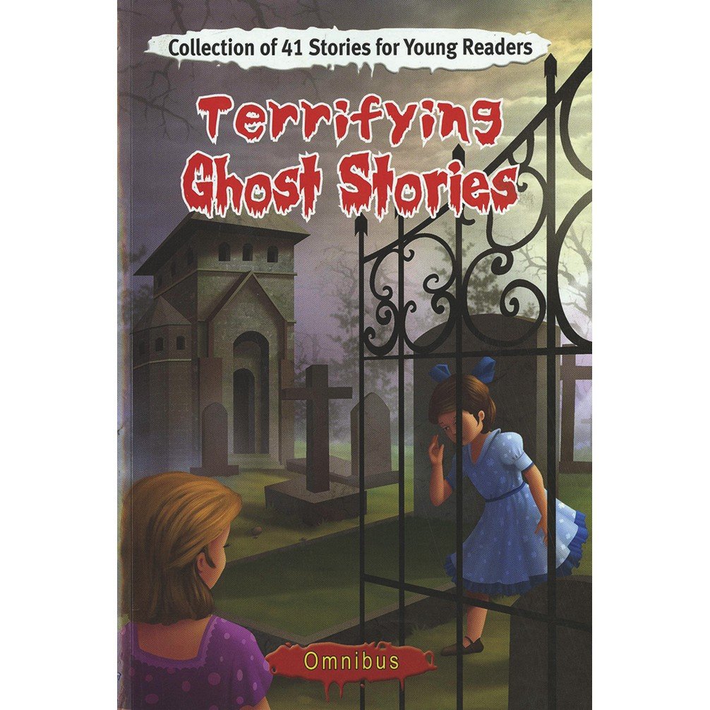 Terrifying Ghost Stories Omnibus (Young Readers Ghost Stories Series ...