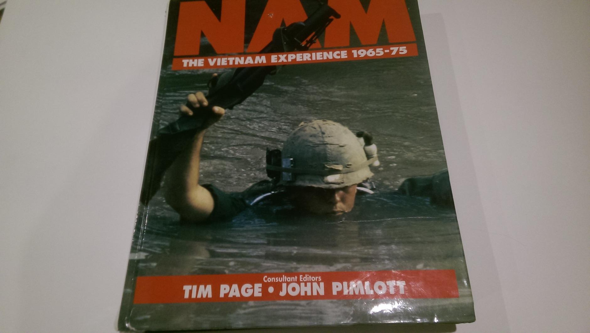 Nam: The Vietnam Experience 1965-75 : Tim Page, John Pimlott: Amazon.co ...