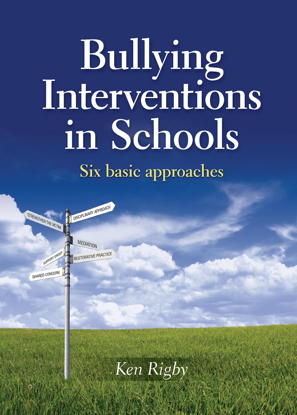 Amazon.com: Bullying Interventions in Schools: Six Basics Approaches ...