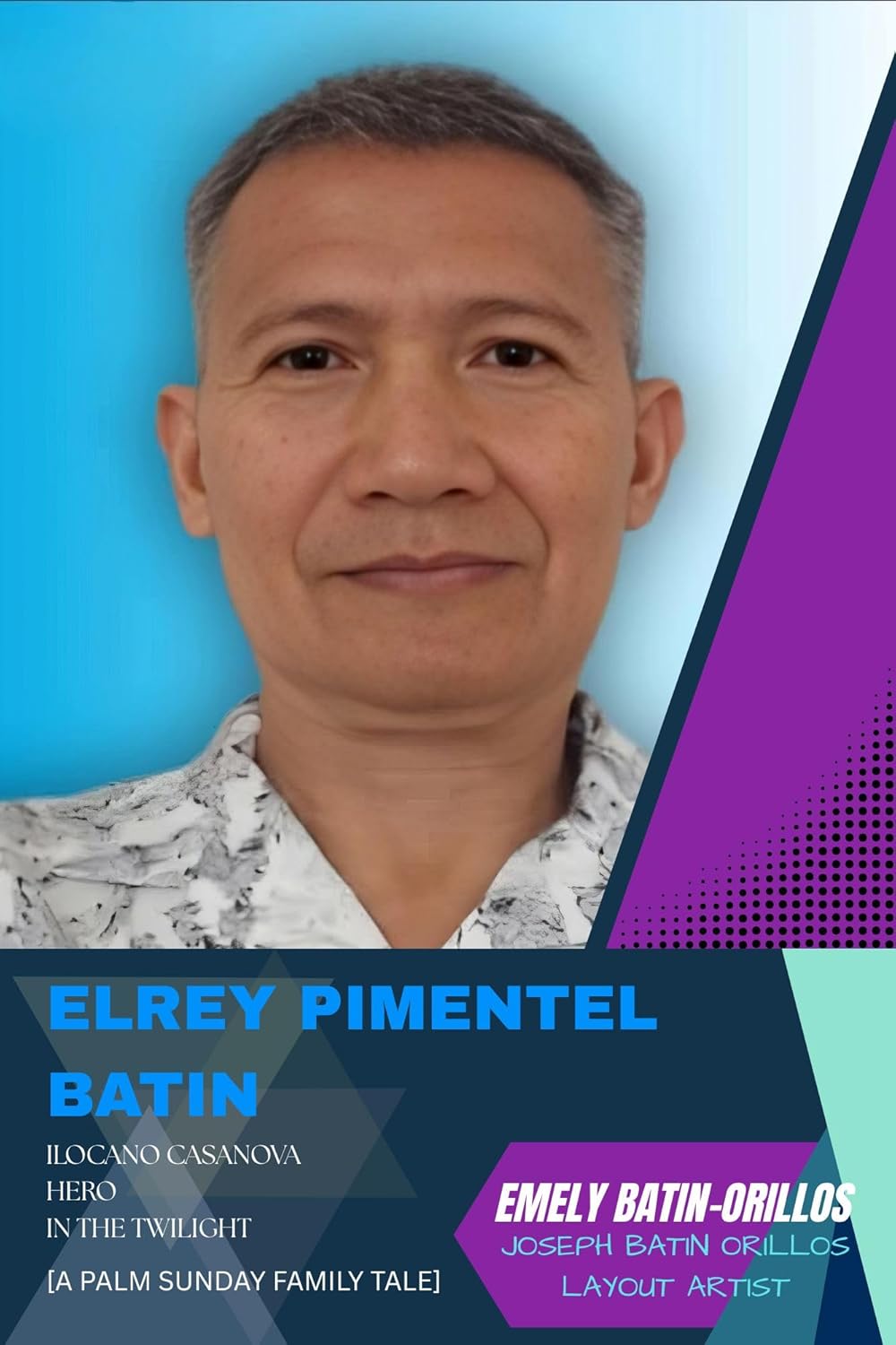 Amazon.com: ELREY PIMENTEL BATIN, Ilocano Casanova Hero in the Twilight: [A Palm Sunday Family ...