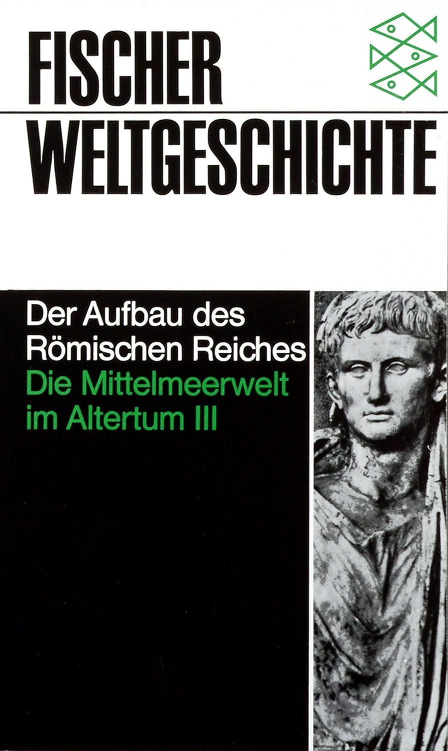 Fischer Weltgeschichte, Bd.7, Die Mittelmeerwelt im Altertum : Grimal ...
